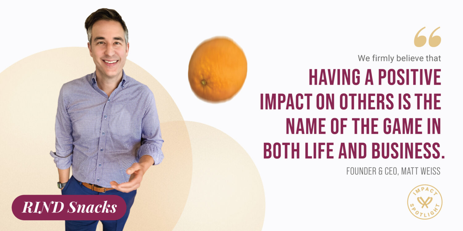 Impact Spotlight: Meet RIND Snacks | Packed with Purpose®